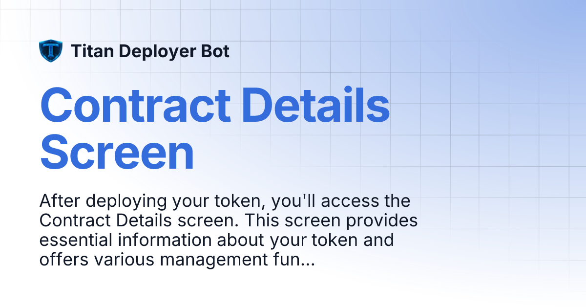 Contract Details Screen | Titan Deployer Bot